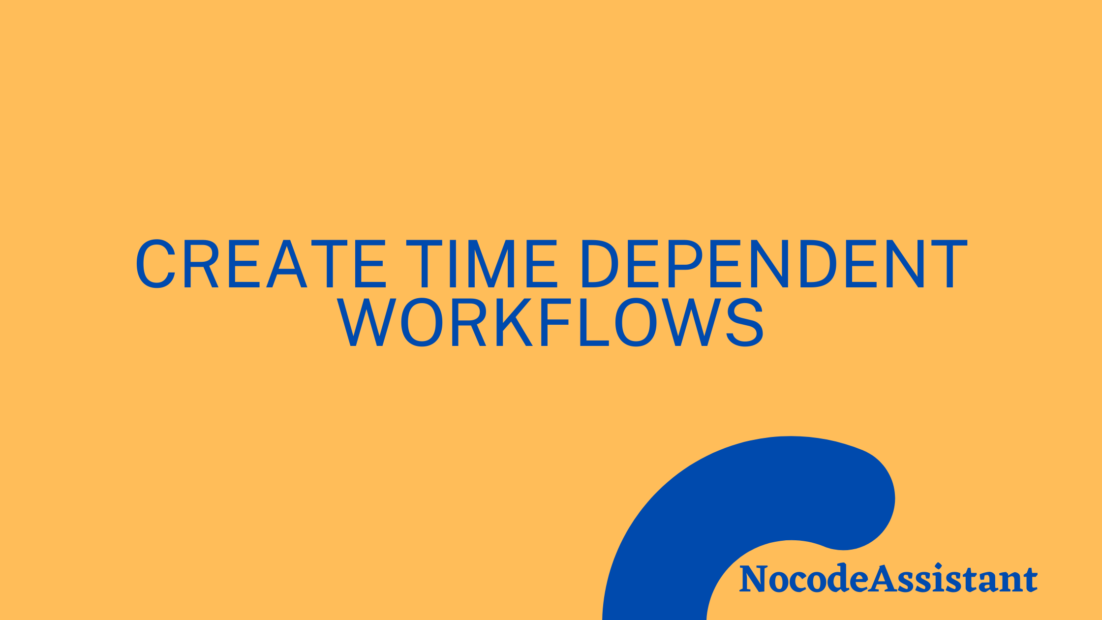 How to create time dependent workflows in Bubble.io